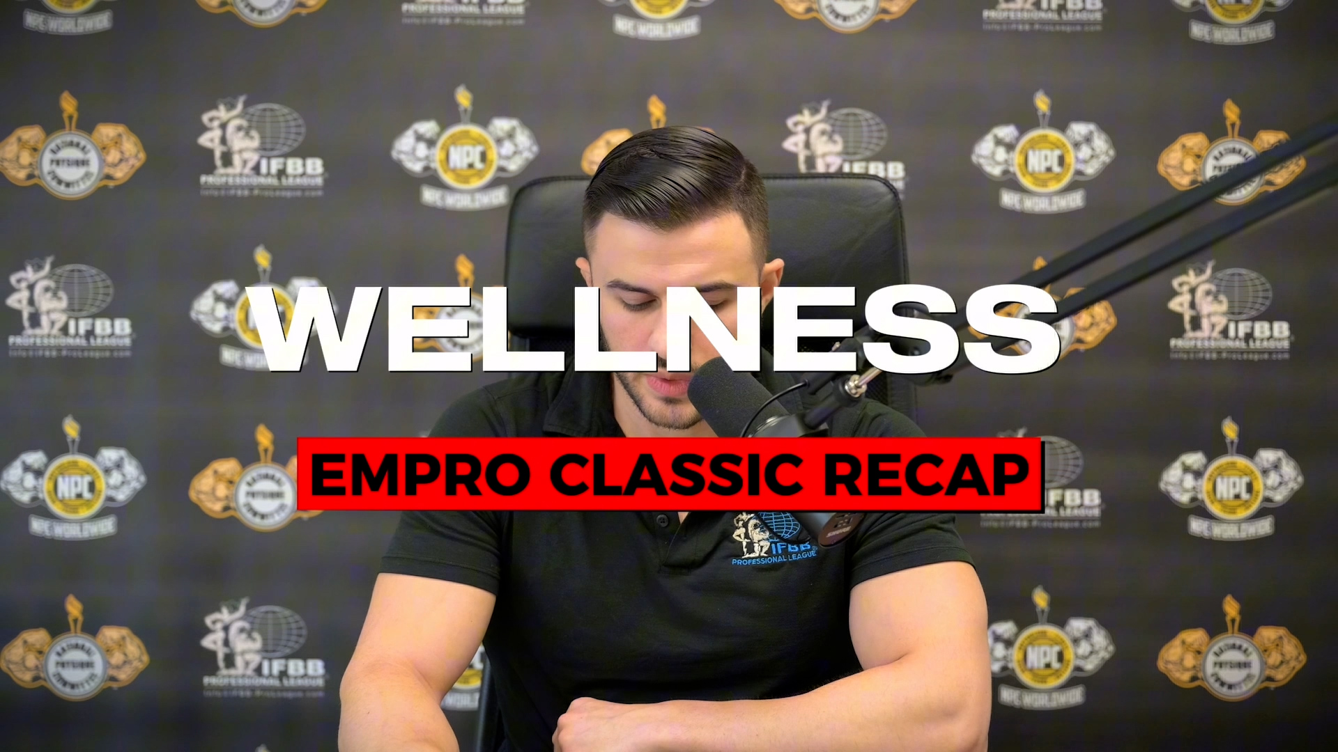 2024 IFBB Empro Classic Pro Wellness Recap with IFBB Pro League VP ...