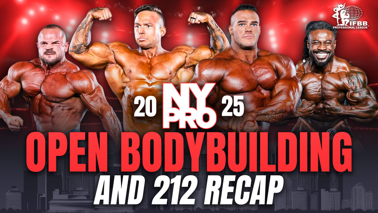 2025 IFBB New York Pro Open & 212 Bodybuilding Recap with IFBB Vice ...